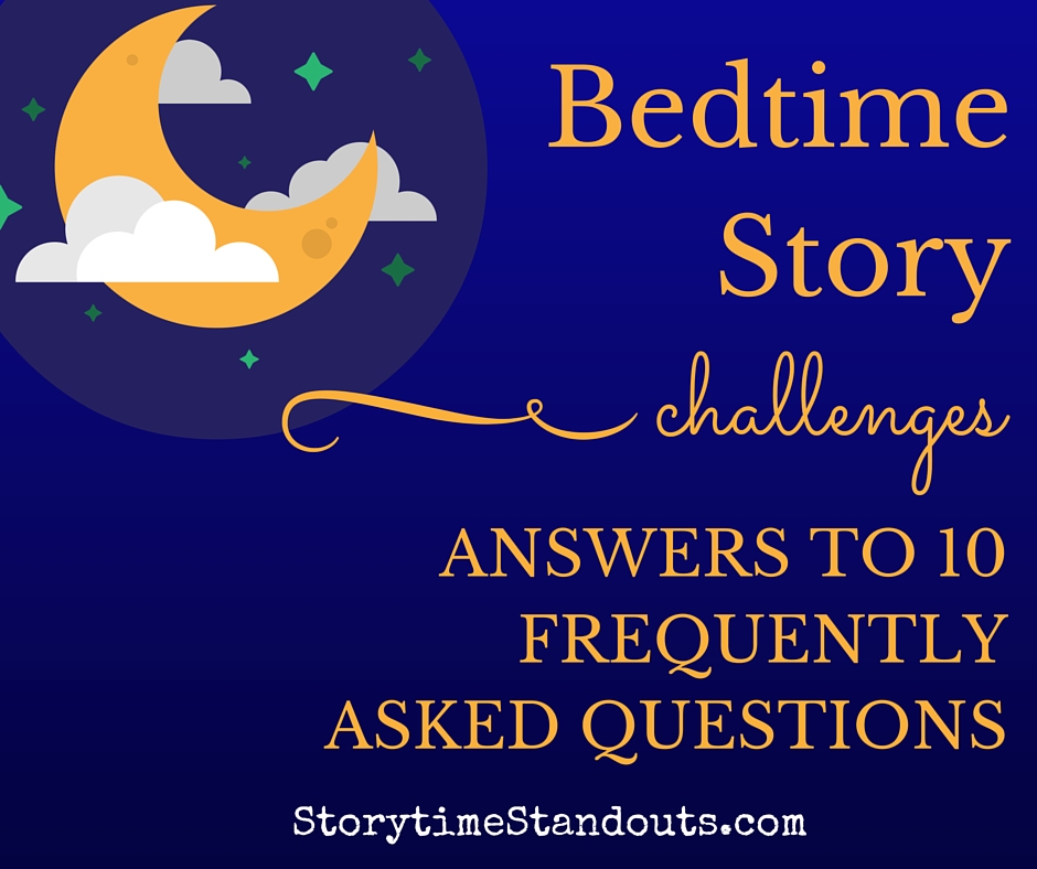 Bedtime Story Challenges - 10 FAQs About Reading Aloud to Kids