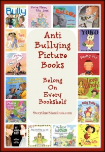 Outstanding Anti-Bullying Picture Books for Home and Classroom