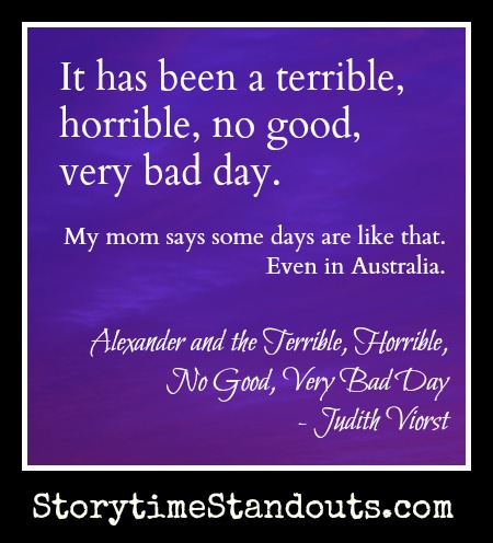Alexander and the Terrible, Horrible, No Good, Very Bad Day is a Classic!