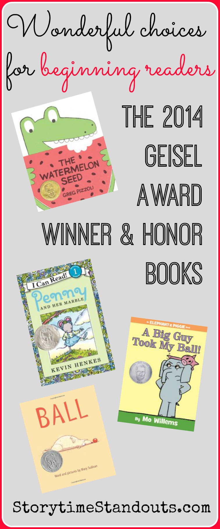 The 2014 Theodor Seuss Geisel Medal Award Winner and Honor Books