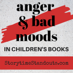 Children's Books about Anger, Grumpiness and Bad Moods