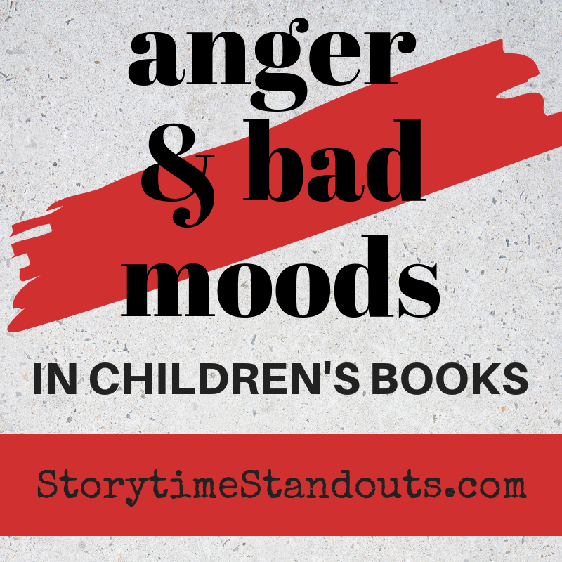 Children's Books about Anger, Grumpiness and Bad Moods