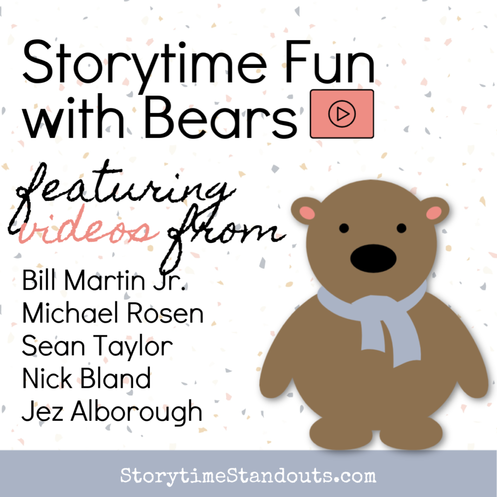Storytime Fun with Bears Features Videos and Printables