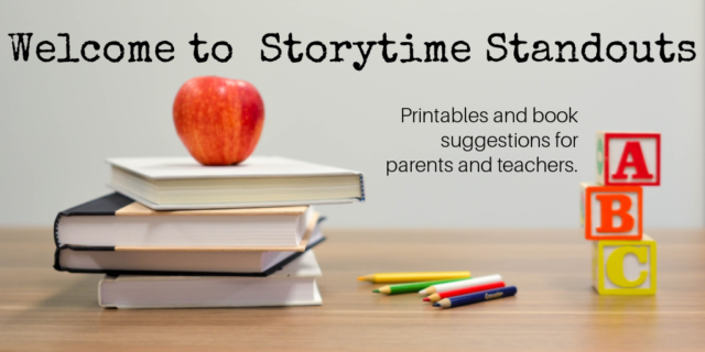 Hundreds of Free Early Learning Printables from Storytime Standouts